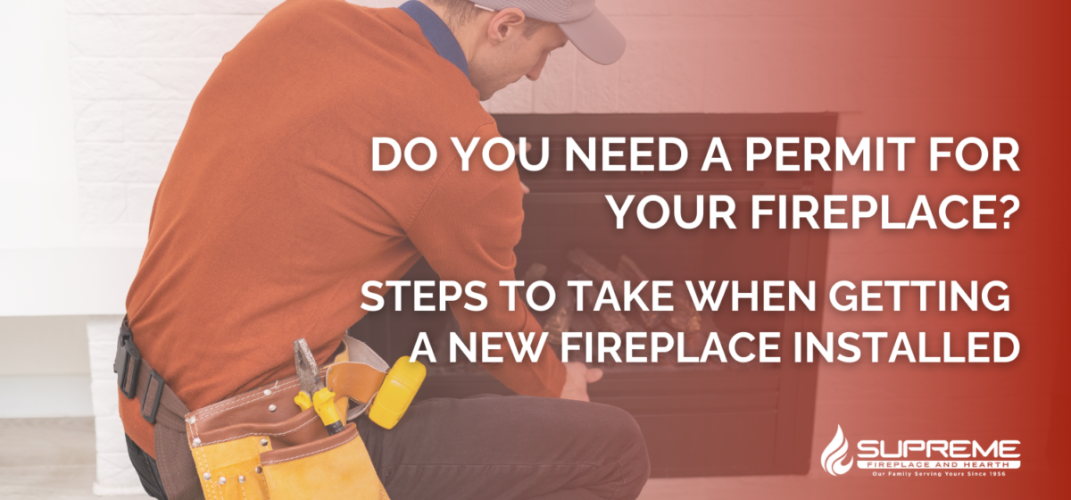 Understanding Fireplace Permits and Proper Inspections